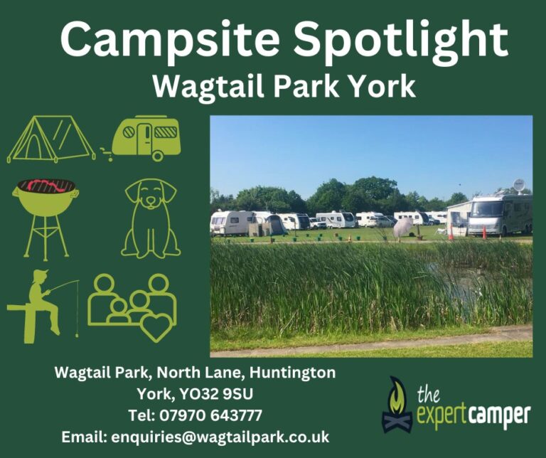 Wagtail Park - Campsite Spotlight - The Expert Camper